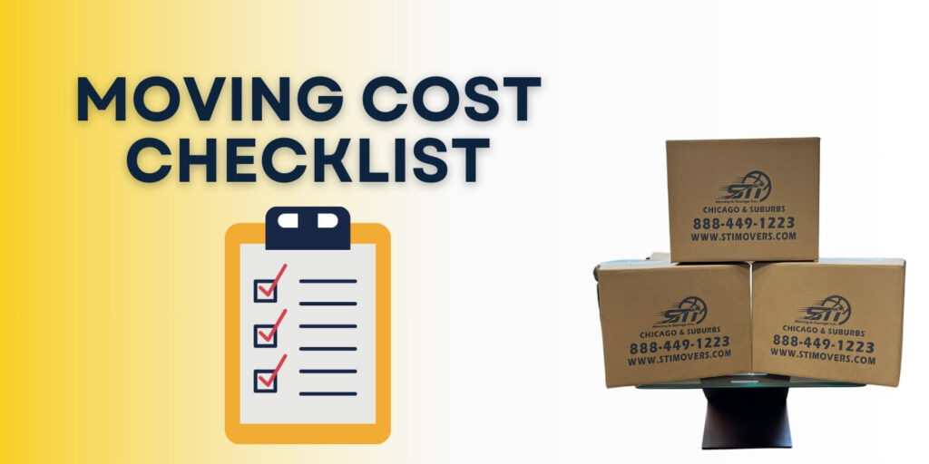 Your Complete Moving Costs Checklist and Budget Guide | STI