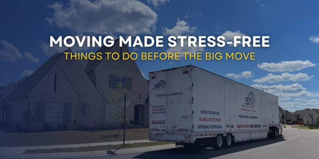 Moving Made Stress-Free | Things to Do Before the Big Move