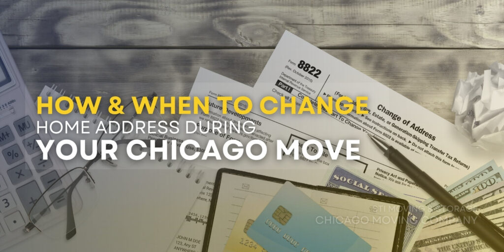 How & When to Change Your Address During Your Chicago Move